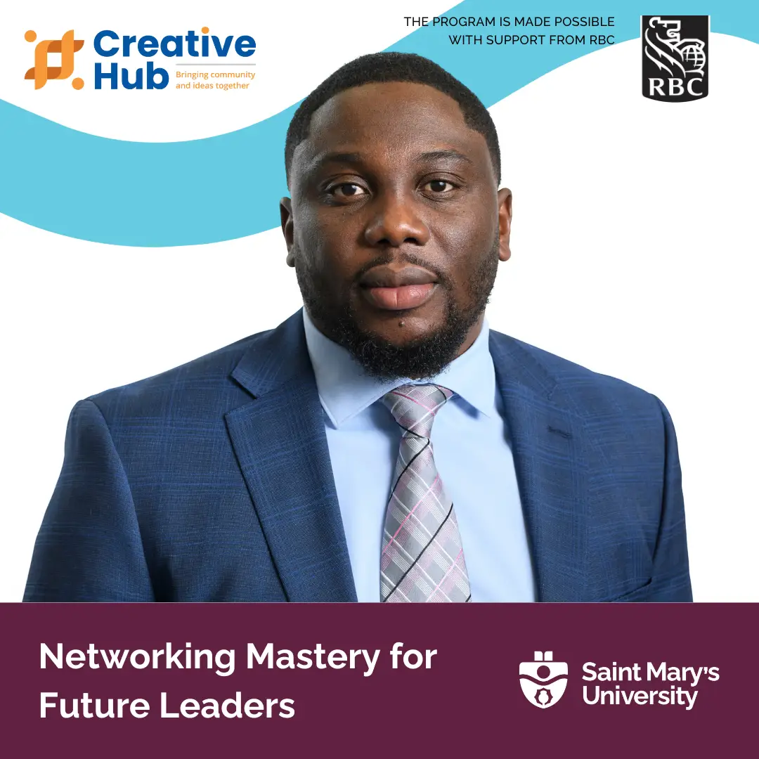 Networking Mastery for Future Leaders - Arthur L. Irving Entrepreneurship Centre
